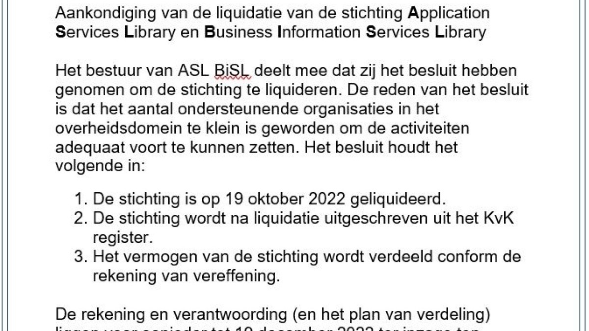 Kennis en kunde van de ASL BiSL Foundation wordt overgedragen aan de ...