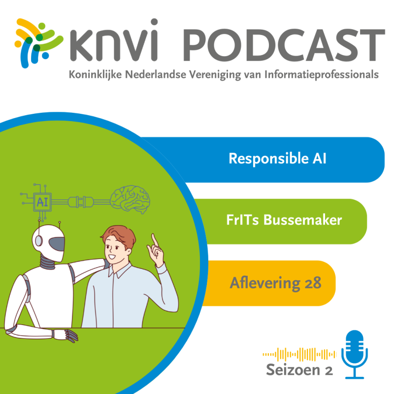 Beluister De KNVI Podcast aflevering 28 - Responsible AI - FrITs ...
